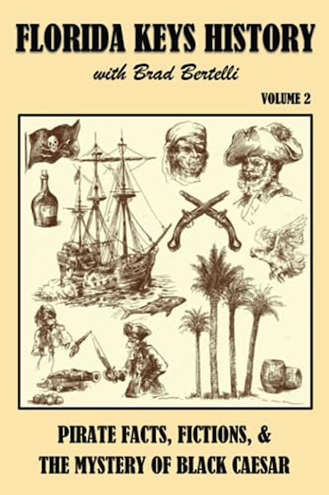 KEYS HISTORY: NEW BOOK EXPLORES THE PIRATE LORE